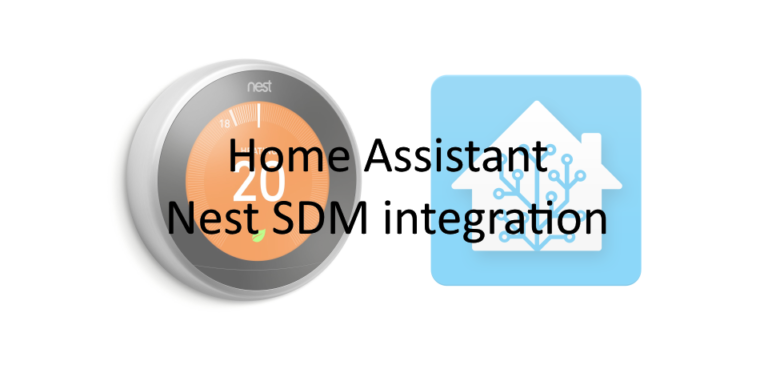 Using Home Assistant SDM Nest Integration – Maartendamen.com
